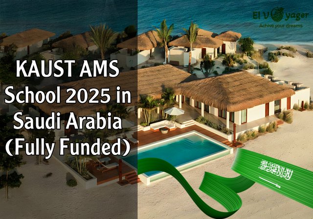 KAUST AMS School 2025 in Saudi Arabia (Fully Funded) - Master of Business Administration Program ...