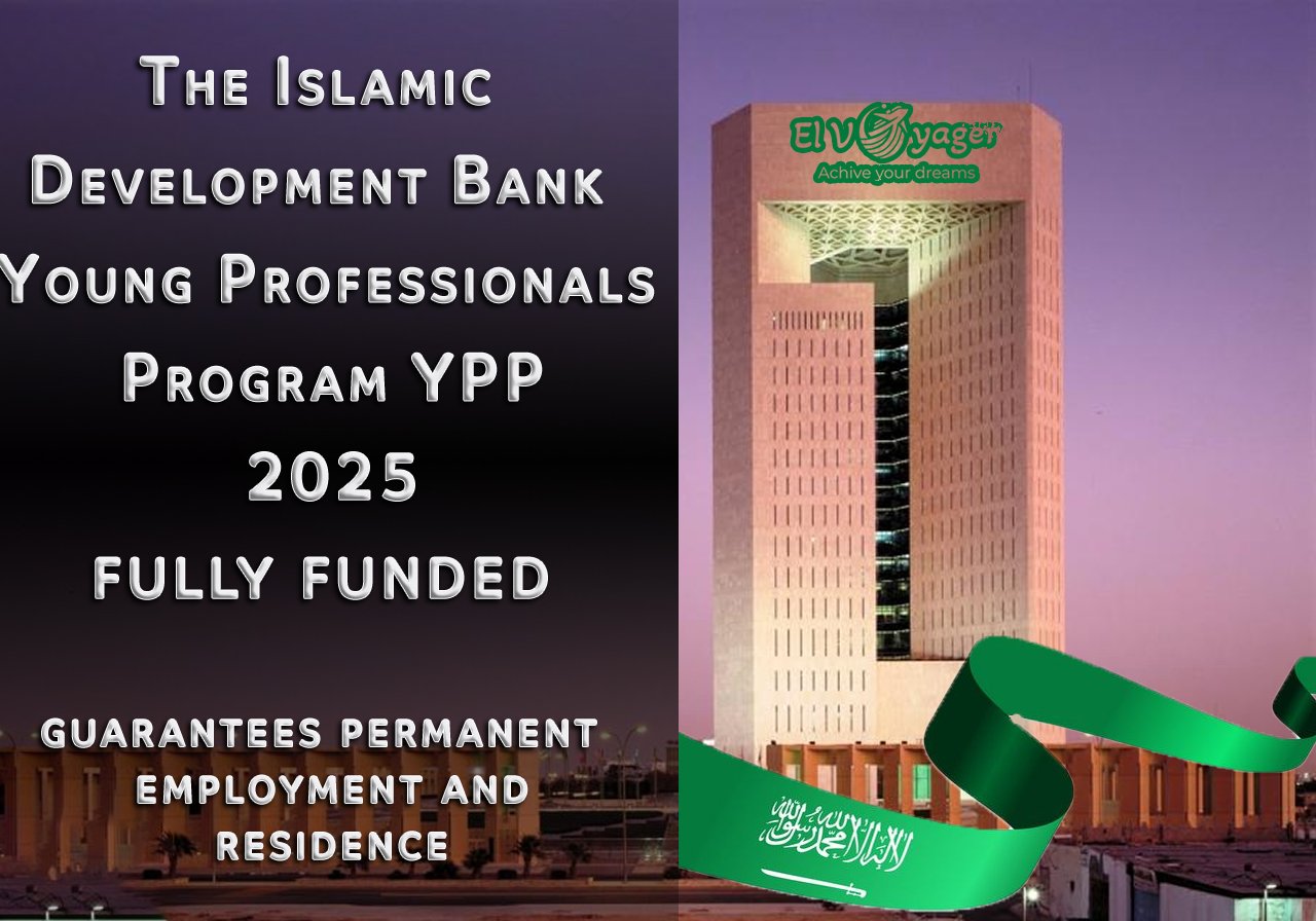 The Islamic Development Bank Young Professionals Program (YPP) 2025 (fully funded) guarantees ...