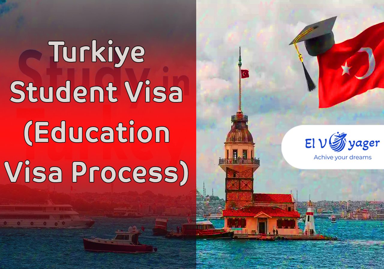 Turkiye Student Visa (Education Visa Process)