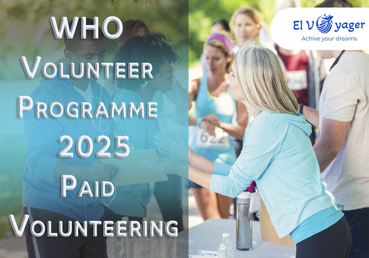 WHO Volunteer Programme 2025 (Paid Volunteering)